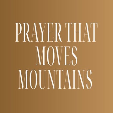 characteristic of prayers that move mountains.pptx