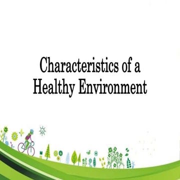 Characteristics-of-a-Healthy-Environment.pptx