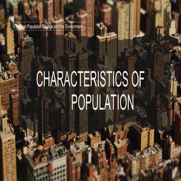 Characteristics-of-population and impact.ppt