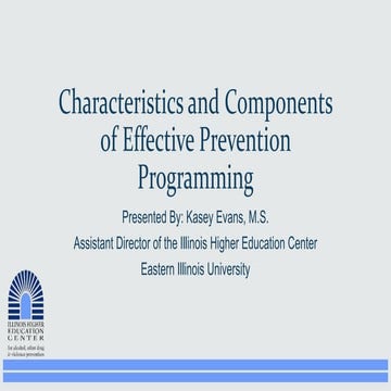 Characteristics and Components of Effective Prevention Programming.pptx