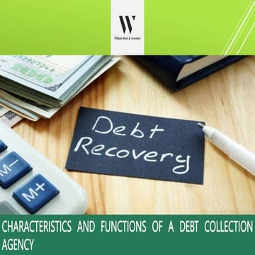 Characteristics and Functions of a Debt Collection Agency | PPTX