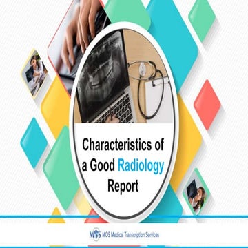 Characteristics of a Good Radiology Report | PPTX
