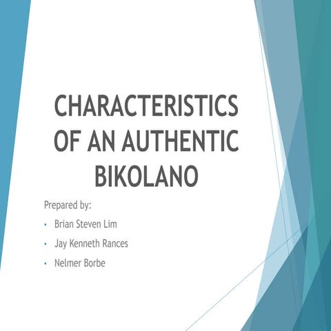 Characteristics of an Authentic Bikolano | PPTX