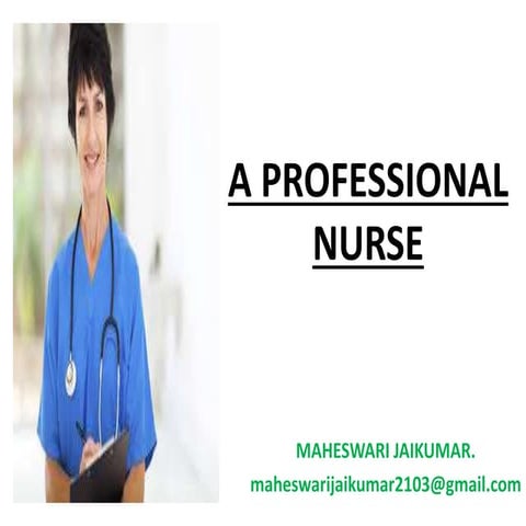 CHARACTERISTICS OF A PROFESSIONAL NURSE | PPTX