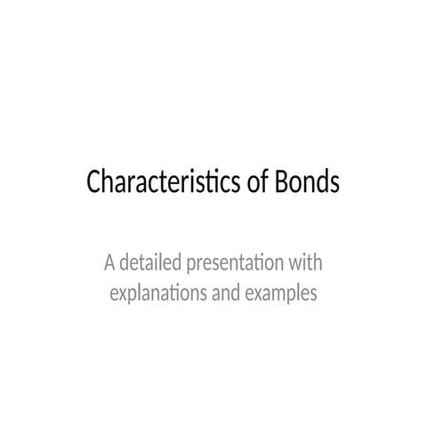 Characteristics_of_Bonds_Presentation.pptx