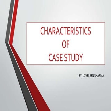 Characteristics of case study | PPTX