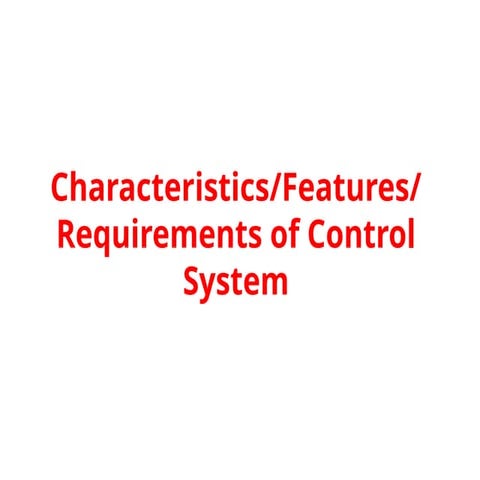 Characteristics of Control system Final ha Lecture.pptx