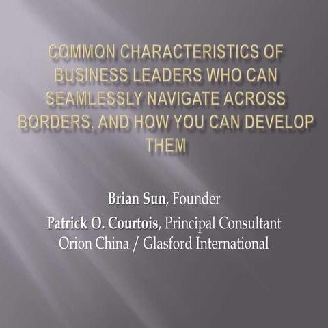 Characteristics Of Cross Border Leaders | PPTX | Business ...