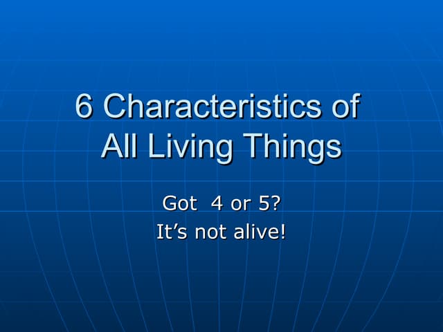 Characteristics of living things | PPT