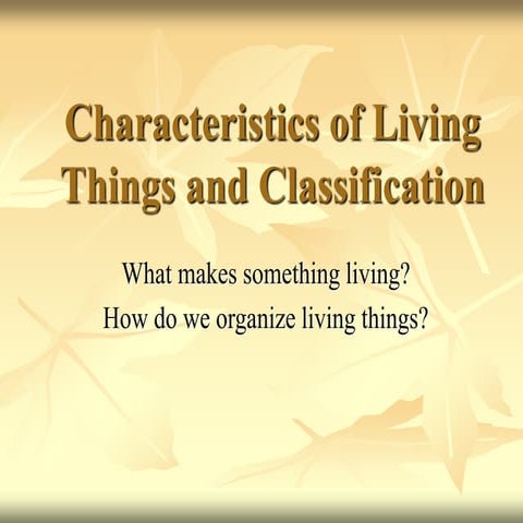 G6 B1 1.1 Characteristics of living organisms.pptx