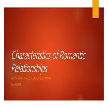 Characteristics of romantic relationships | PPTX