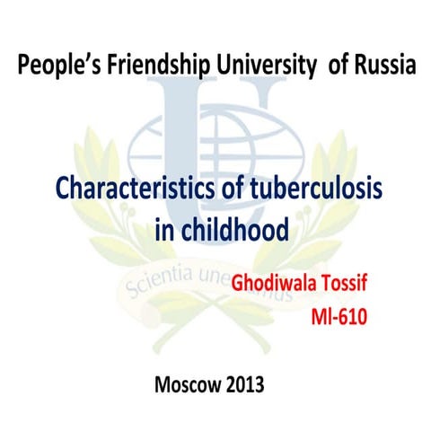 Characteristics of tuberculosis in children | PPT