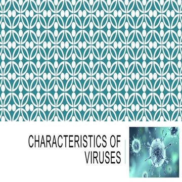 Characteristics of viruses | PPTX