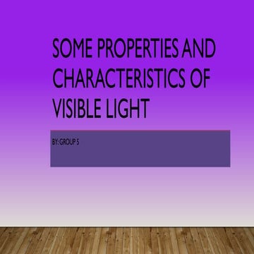 CHARACTERISTICS OF VISIBLE LIGHT (DILL).pptx