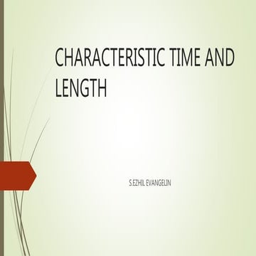 Characteristic time and length | PPTX