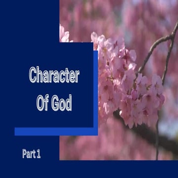 Slideshow: The Loving Character Of God Part 1 | PPT