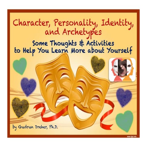 Character, Personality, Identiy, and Archetypes - Some Thoughts ...