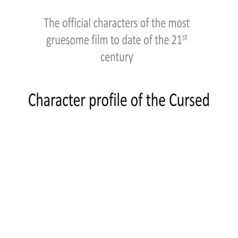 Character profile of the Cursed | PPT