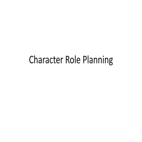 Character role planning | PPTX