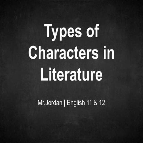 Types of Character in Literature