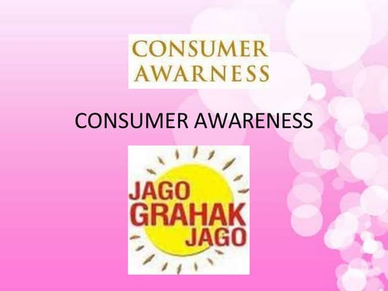 Consumer awareness | PPTX | Consumer Issues | Business