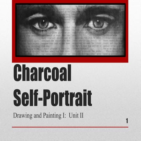 AHSArt: Charcoal Portrait Unit Overview | PPTX