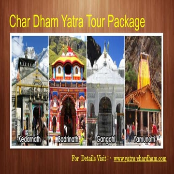 Char dham yatra tour packages | PPTX | Asia Travel | Travel Locations
