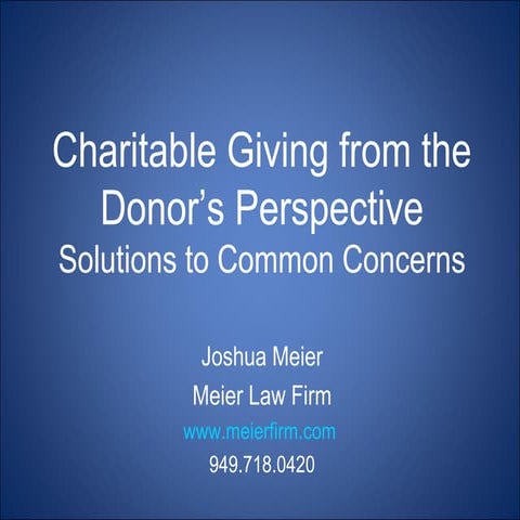 Charitable giving seminar for donors Josh Meier Presentation | PPT