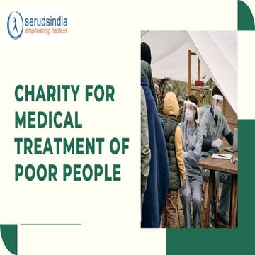 Charity for Medical Treatment of Poor People | PPTX