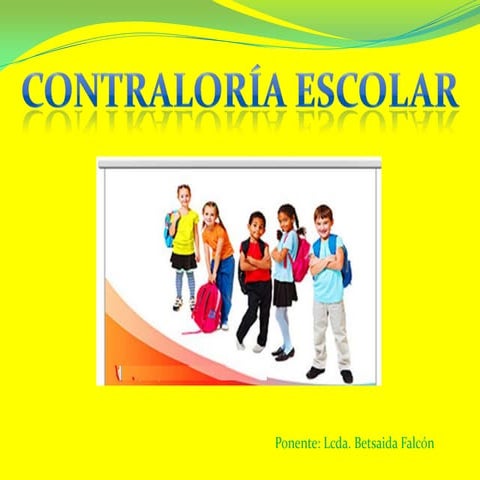 PONENCIA CONTRALORIA ESCOLAR E.B. ALÍ PRIMERA | PDF