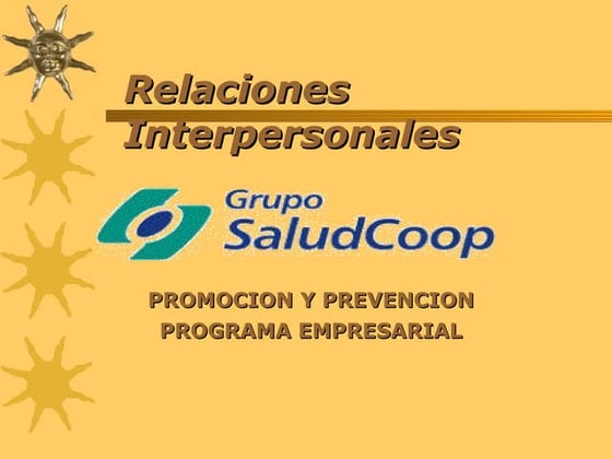 RELACIONES INTERPERSONALES EN EL TRABAJO | PPT
