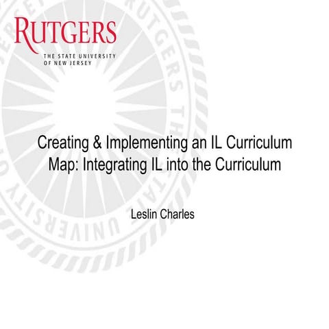 Creating and implementing an information literacy curriculum map: integrating information ...
