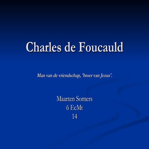 Charles De Foucauld Godsdienst[1] | PPT