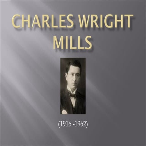 Charles Wright Mills | PPT