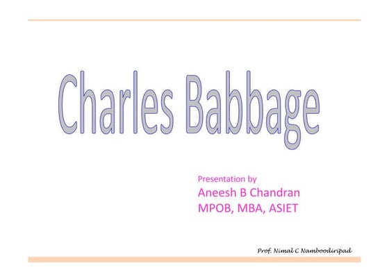Charles babbage - Father of Computing. | PPT