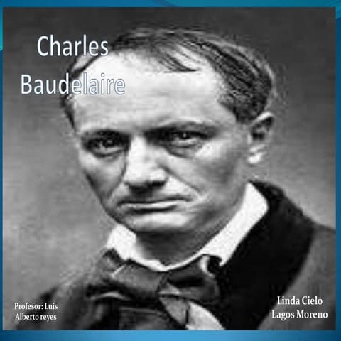CHARLES BAUDELAIRE trabajo de literatura | PPTX
