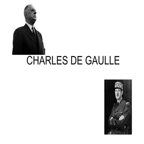 Charles de Gaulle | PPT