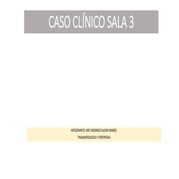 ENTREGA DE GUARDIA CASOS CLINICOS DE TRAUMATOLOGIA | PPTX