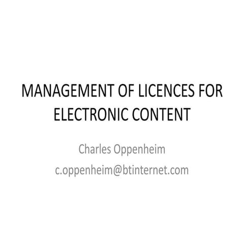 Management of Licences for Electronic Content | PPTX