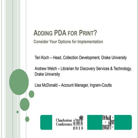 Adding PDA for Print? Consider Your Options for Implementation | PPTX | Technology & Computing