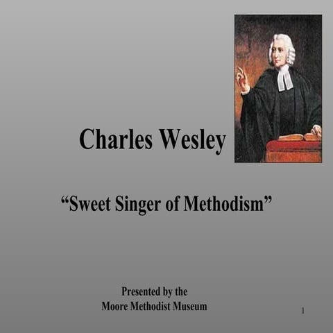 Charles Wesley 300th birthday | PPT