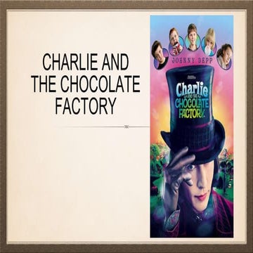 charlie and the chocolate factory.pptx