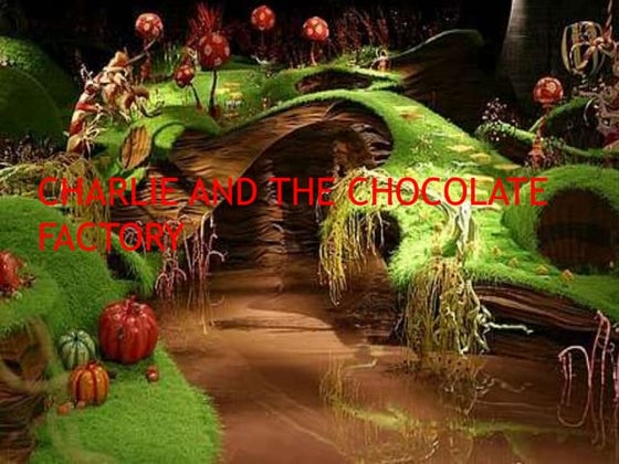 charlie & the chocolate factory | PPTX