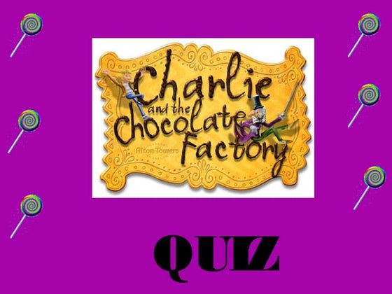 charlie & the chocolate factory | PPTX