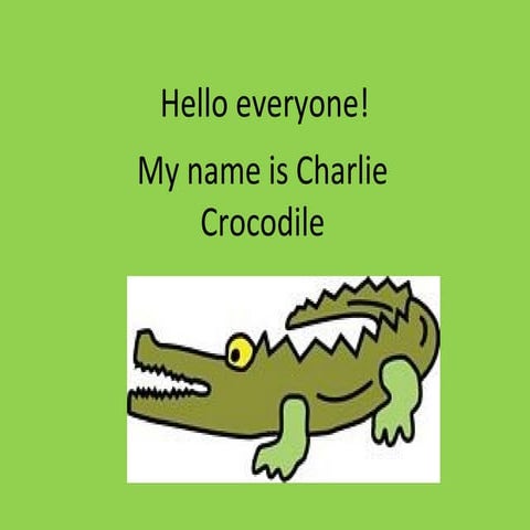 Charlie crocodile | PPT