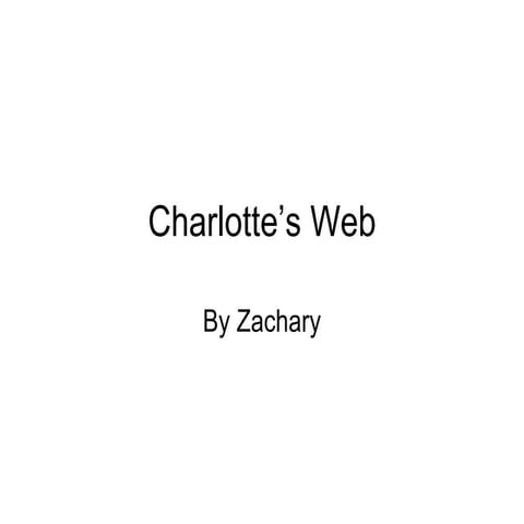 Charlotte's Web Project | PPT