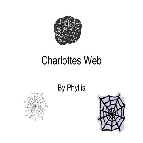 Charlotte's Web Project | PPT