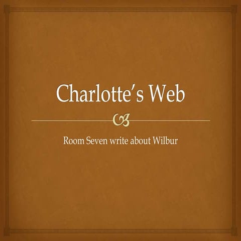 Charlotte’s web | PPTX