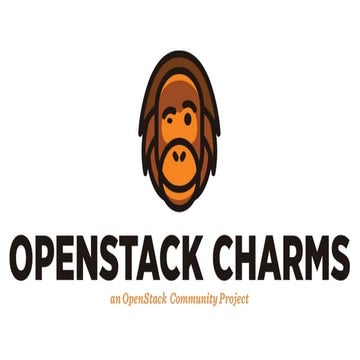 OpenStack Charms On-boarding - Boston 2017 | PDF