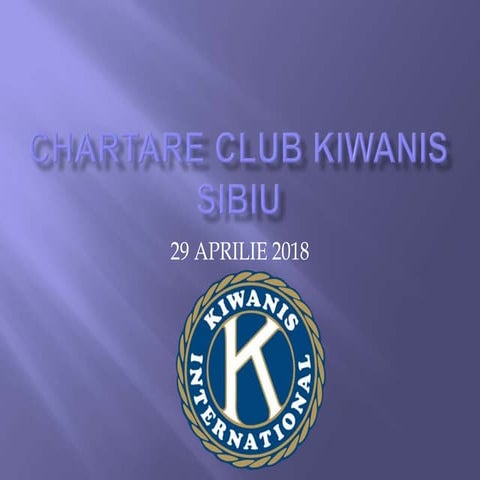 Chartare club kiwanis sibiu | PPSX